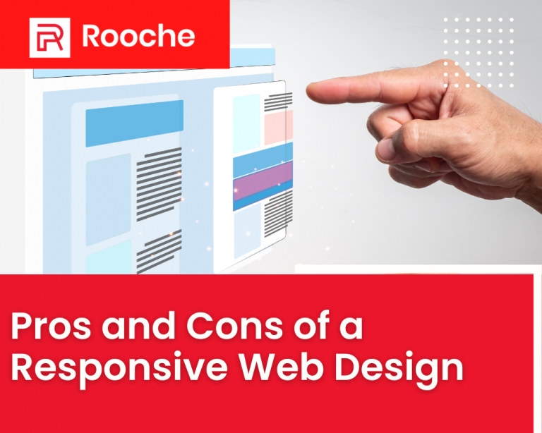 Pros and Cons of a Responsive Web Design - Rooche Digital